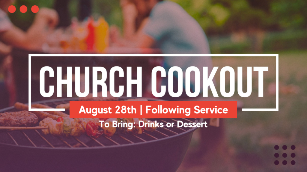 Summer Fellowship Cookout - Gospel Tabernacle